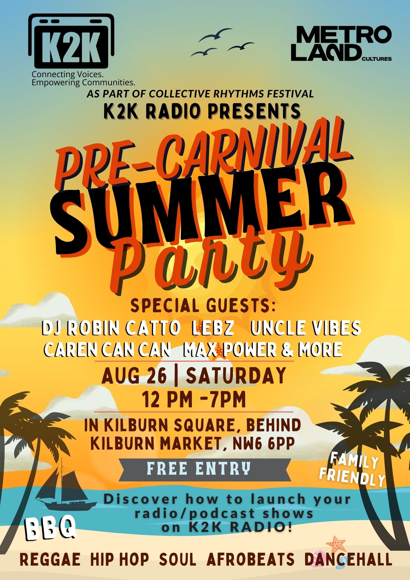 K2K Carnival Warm-Up - Metroland Cultures